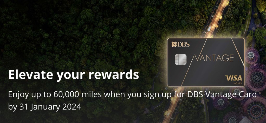DBS Vantage extends 60,000 miles sign-up bonus to January 2024 - Mainly ...